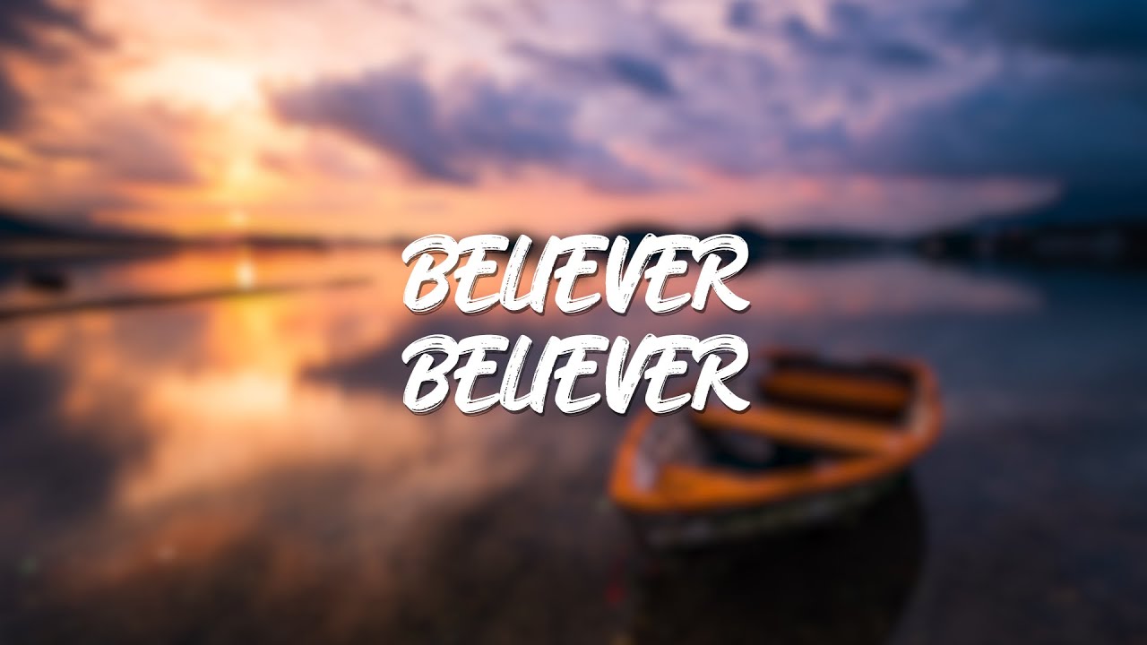 Imagine Dragons - Believer Song (Lyrics), lyrics written by Premiere ...