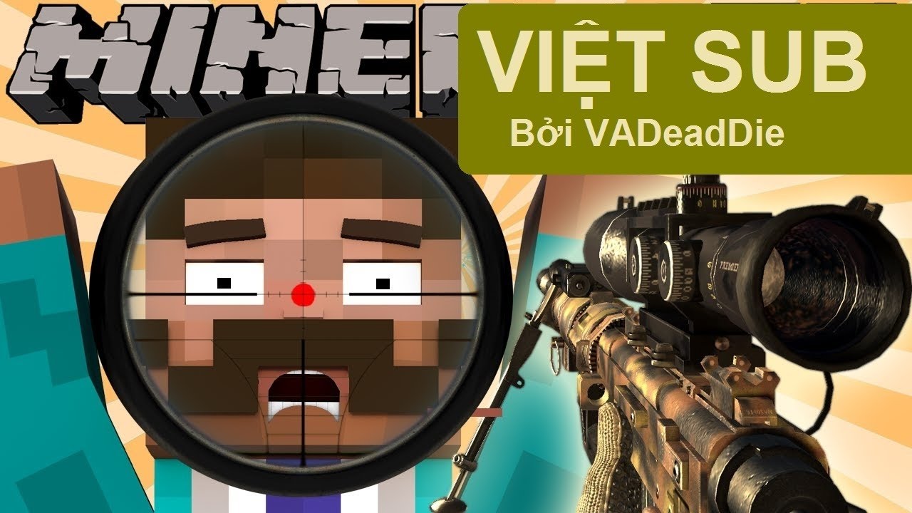 Nếu Minecraft Là Game Bắn Súng Góc Nhìn Thứ Nhất (Vietsub) - YouTube