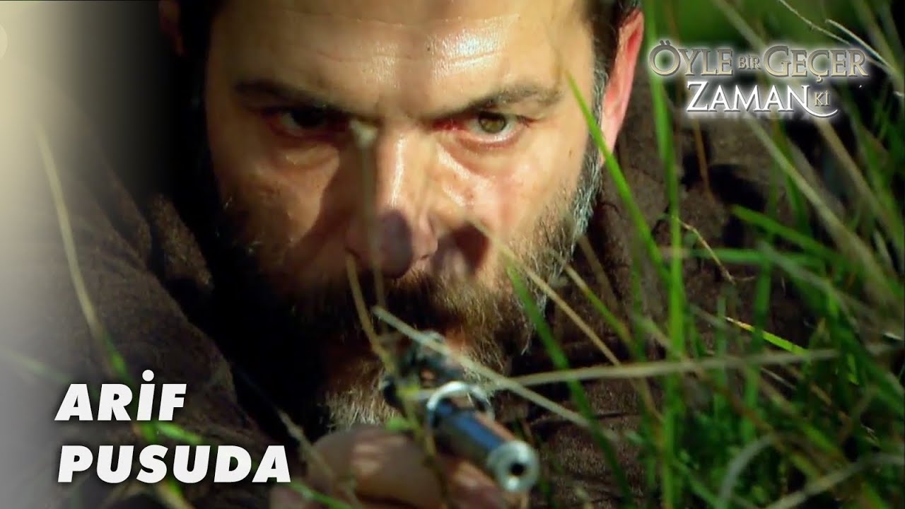 Arif, Osman'ı Kurtarmak İçin Çatışmaya Giriyor! - Öyle Bir Geçer Zaman ...