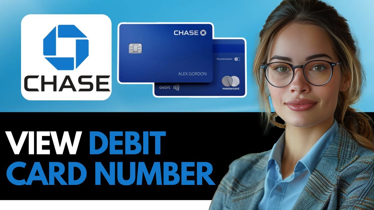 HOW TO VIEW DEBIT CARD NUMBER IN CHASE BANK APP NEW UPDATED 2025 GUIDE ...