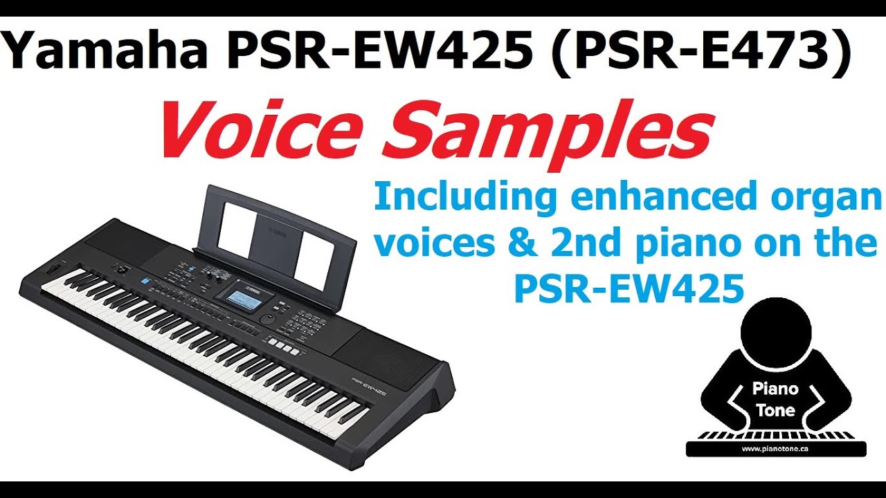 Yamaha PSR-EW425 (& PSR-E473) Voice Demo - YouTube