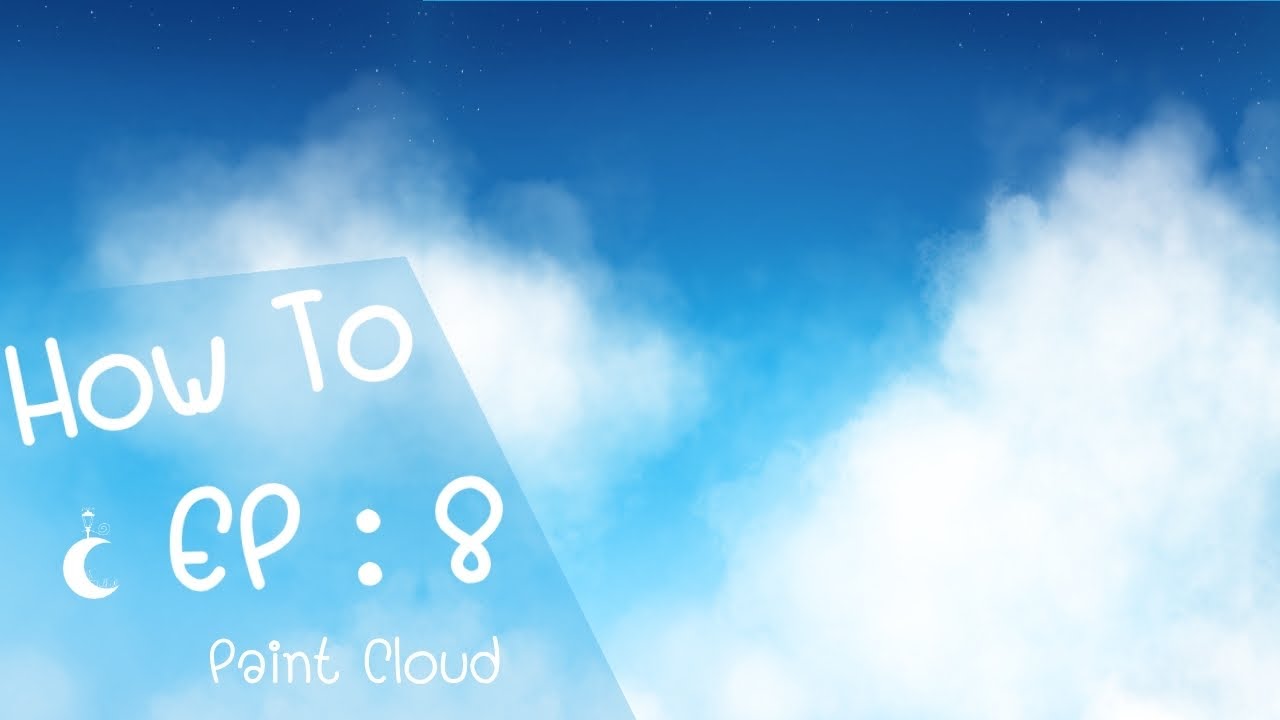 How to EP. 8 : Paint Cloud วิธีวาดก้อนเมฆ (ibisPaint)- Cynthia - YouTube