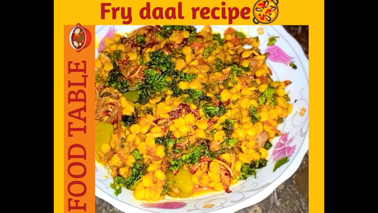 Fry Daal Recipe|Chana ki Fry Daal Recipe| How make a fry Daal Recipe ...
