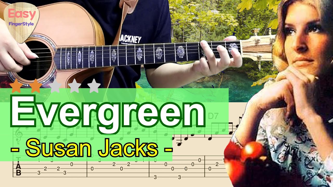 💗Evergreen - Susan Jacks💗 Easy Fingerstyle Acoustic Guitar Tutorial ...