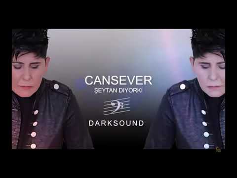 Cansever-şeytan diyor ki