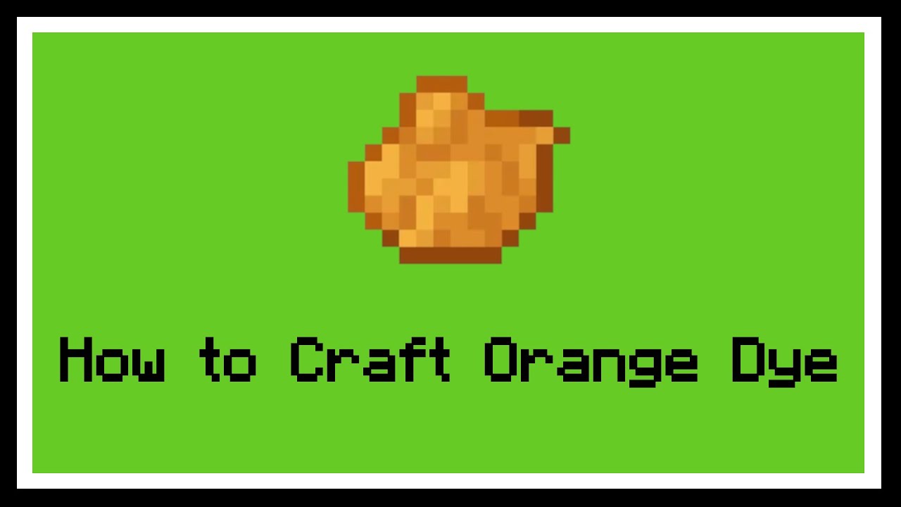 How to craft Orange Dye | Minecraft 1.18.1 | (Beginners Guide) - YouTube