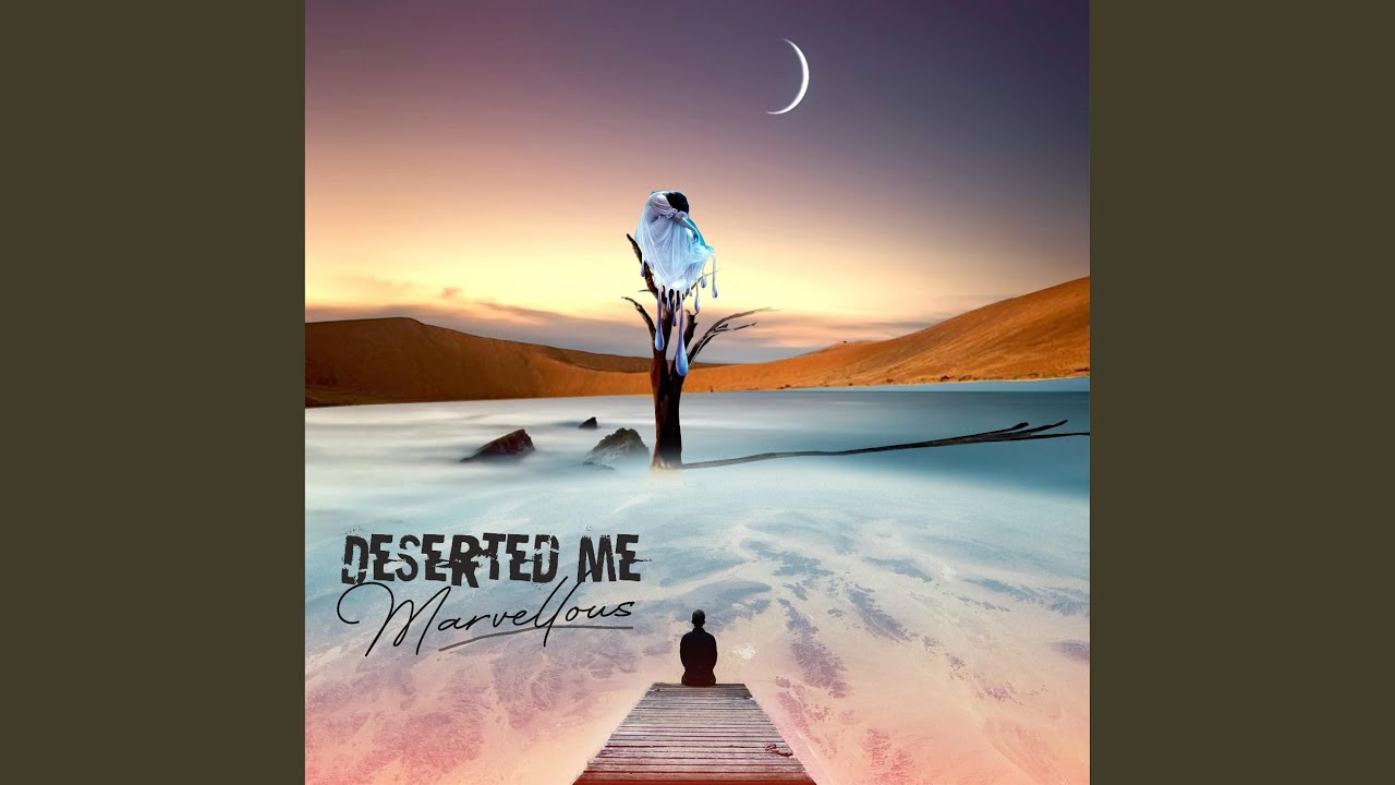 Deserted Me - YouTube