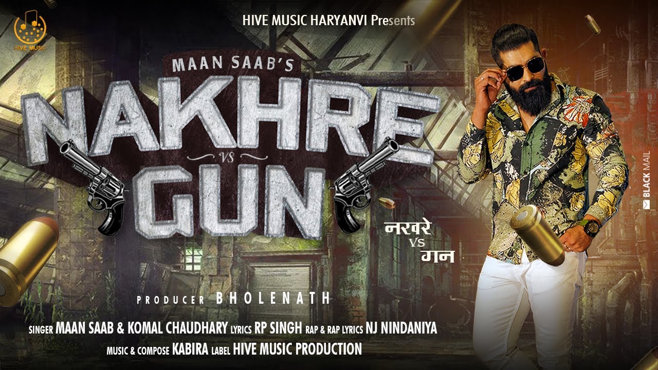 Nakhre vs Gun:Nitin Maan | Komal | RP Singh | NJ Nindaniya | Kabira ...