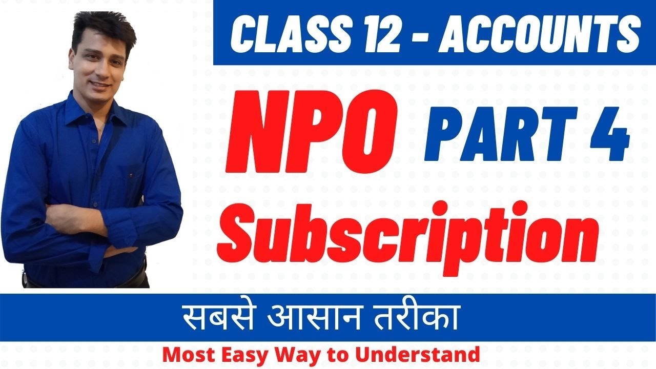 #4 Subscription account in NPO| Not for profit Organisations | Accounts ...