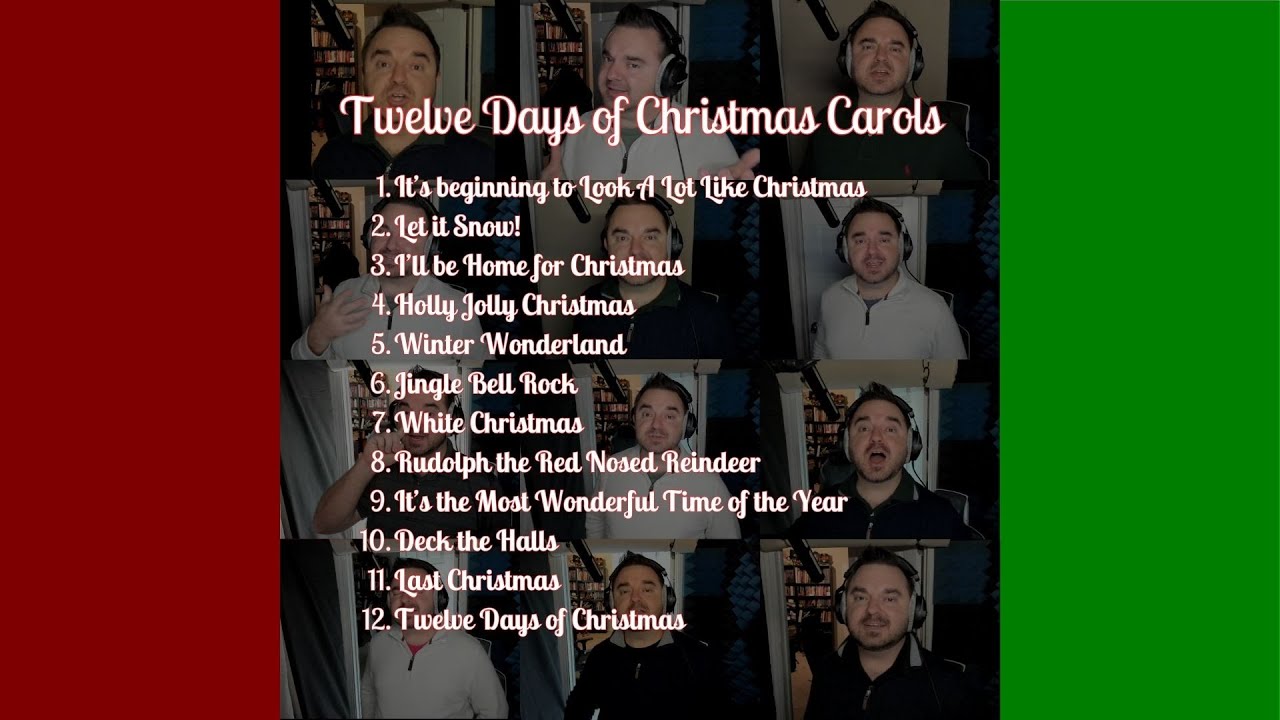 12 Days of Christmas Carols - Day 13 - Christmas Carol Montage - YouTube