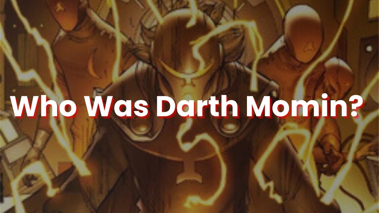 The Sith Lord who turned fear into his canvas- Darth Momin - YouTube