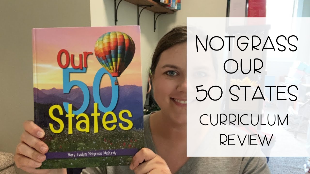 Notgrass Our 50 States Curriculum Review | Homeschool History ...