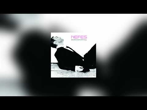 Serdar Ortaç - Nefes [HQ-WAV]