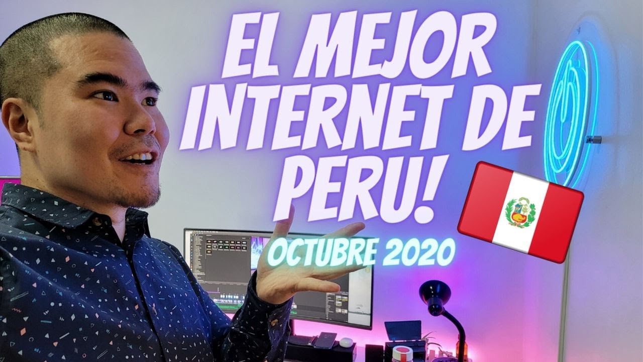 El MEJOR INTERNET en Perú. Quién da la mejor Fibra Óptica? (Oct 2020 ...