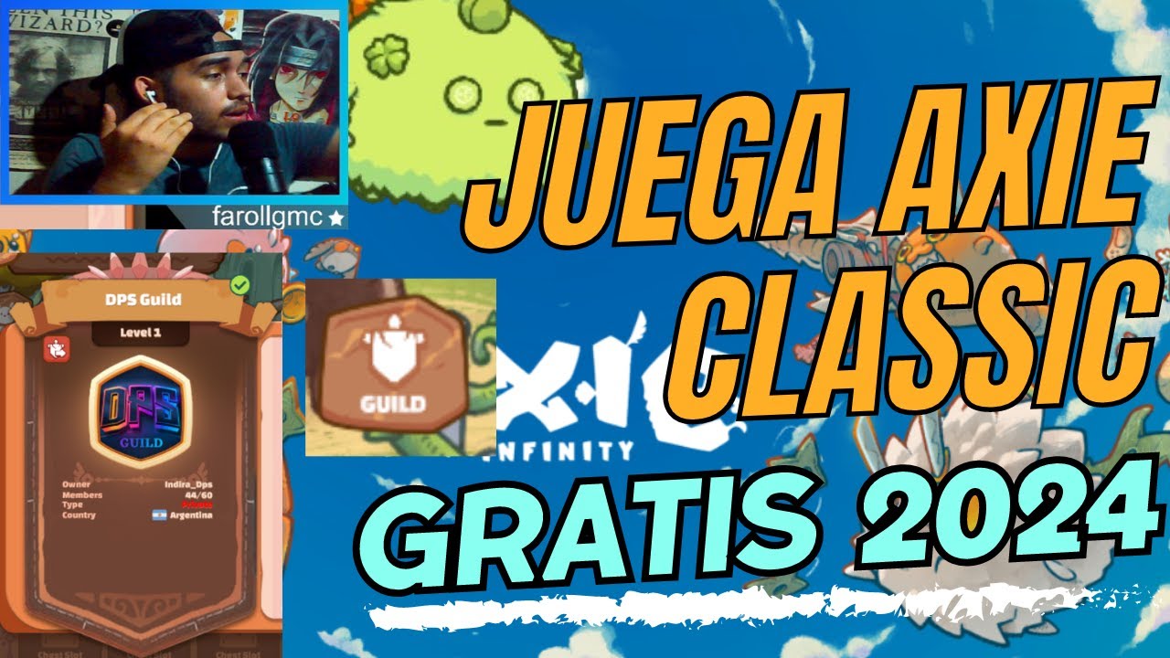 JUEGA AXIE CLASSIC V2 GRATIS 2024! ¿Cómo ingresar en una Guild? | Axie ...