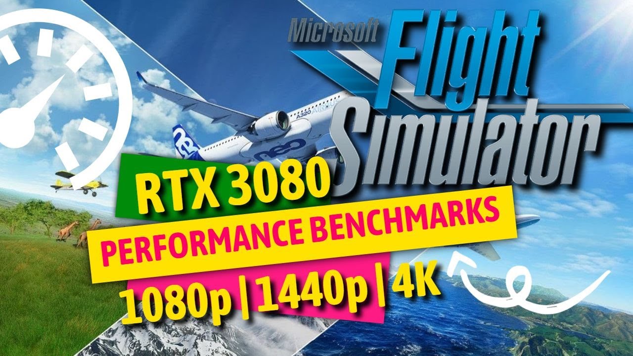Flight Simulator 2020 RTX 3080 Benchmarks at | 1080p | 1440p | 4K ...