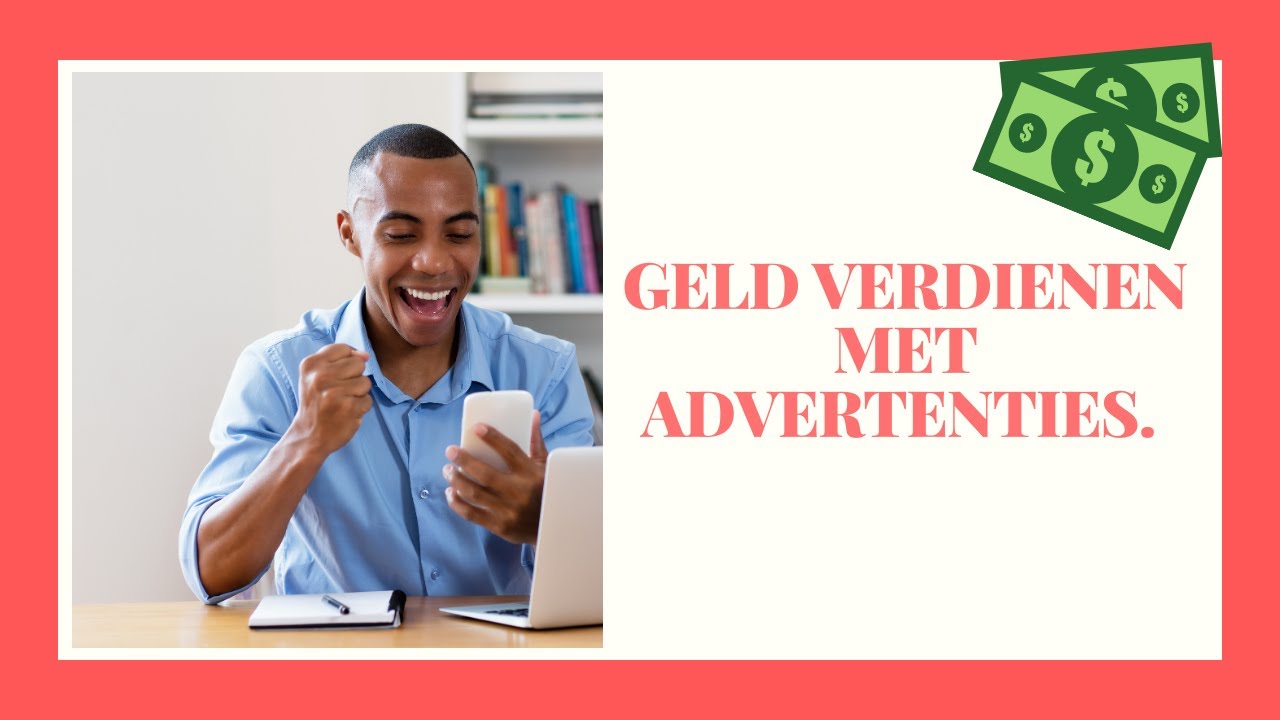 Geld verdienen met het tonen van advertenties - YouTube