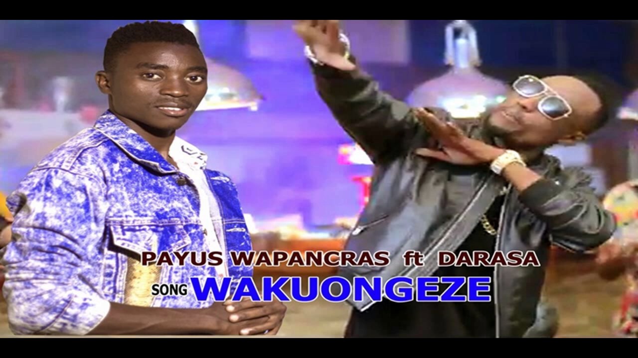 Darasa Ft Wapancras - Wakuongeze (Darasa Muziki Remix) |Official Music ...