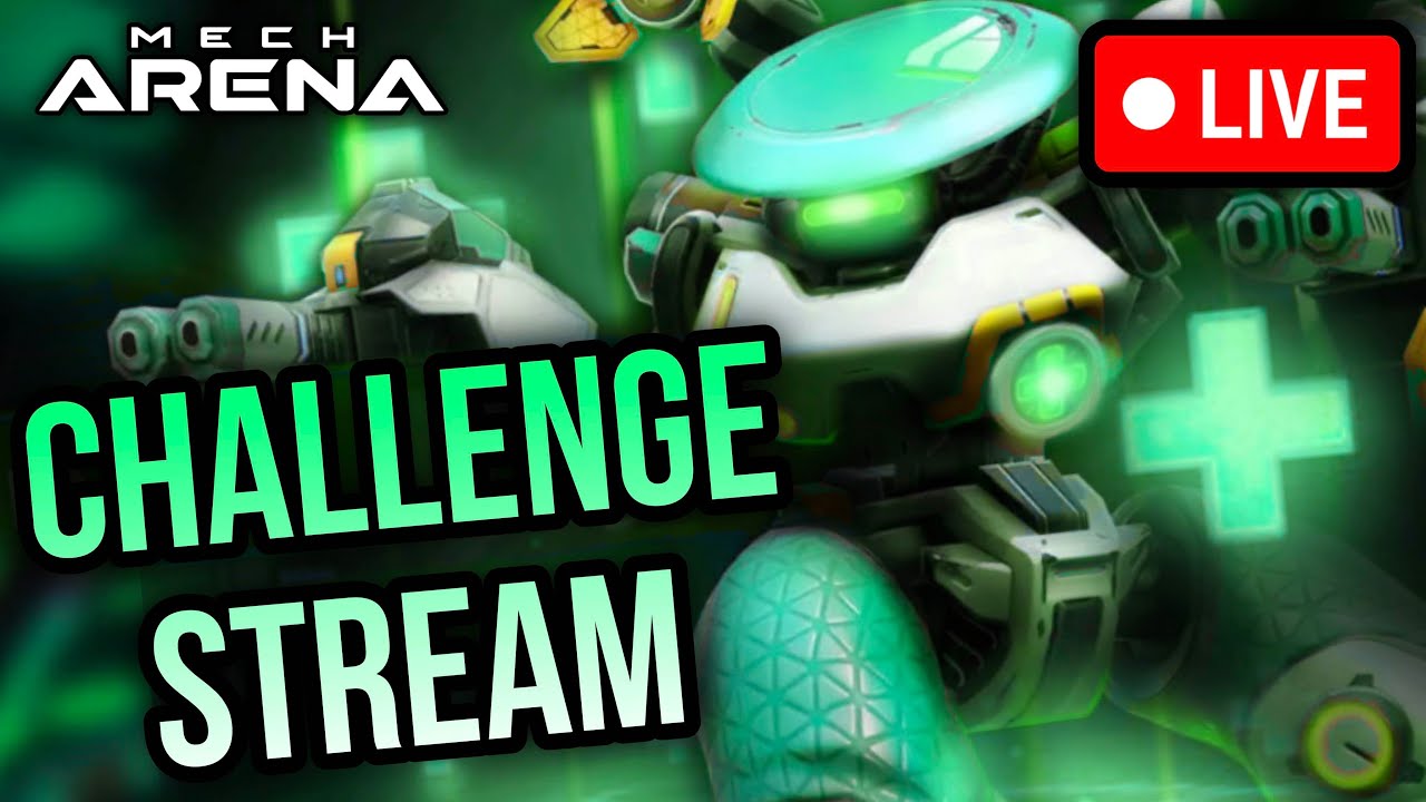 Challenge stream - Mech Arena Live [English/Spanish] - YouTube