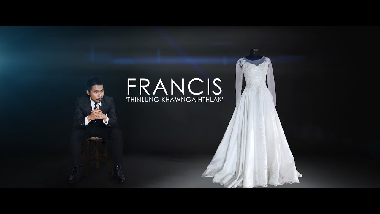 Francis 'Thinlung Khawngaihthlak' Official Lyrics Video - YouTube