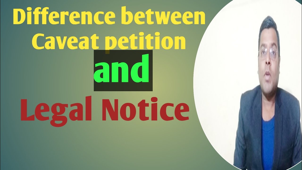 Difference between Caveat petition and Legal notice#caveatpetition# ...