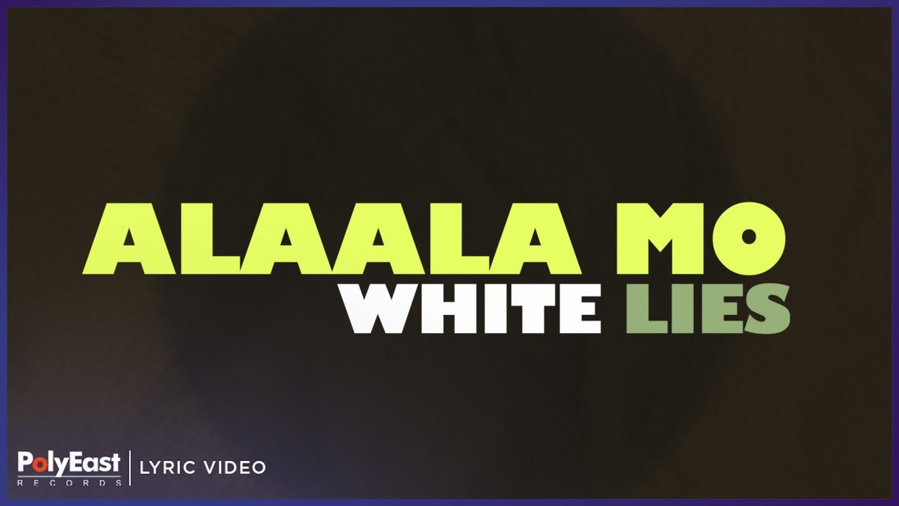 White Lies - Alaala Mo (Lyrics on Screen) - YouTube Music