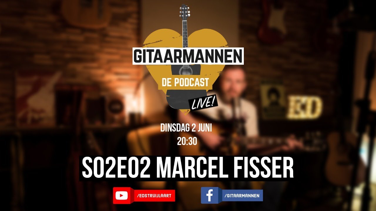 GITAARMANNEN, DE PODCAST S02E02: MARCEL FISSER - YouTube