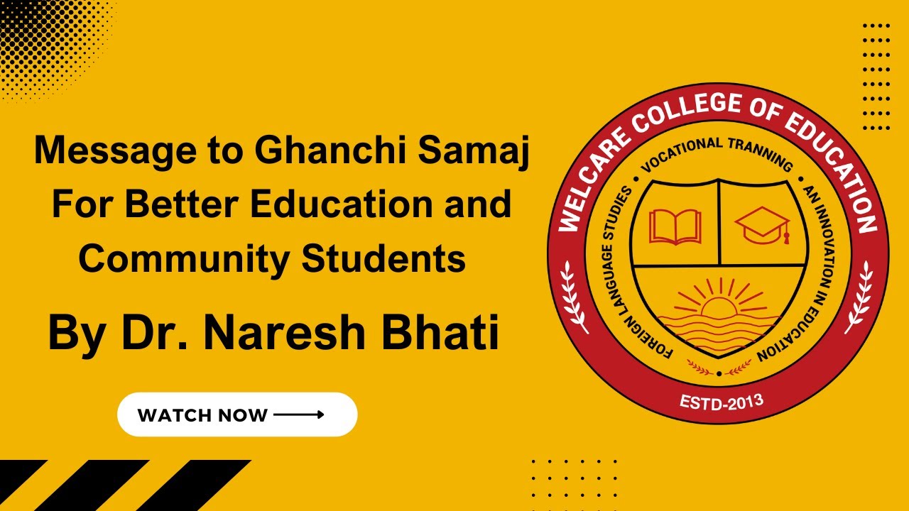 message to Ghanchi Samaj in regards to Better Education and for ...