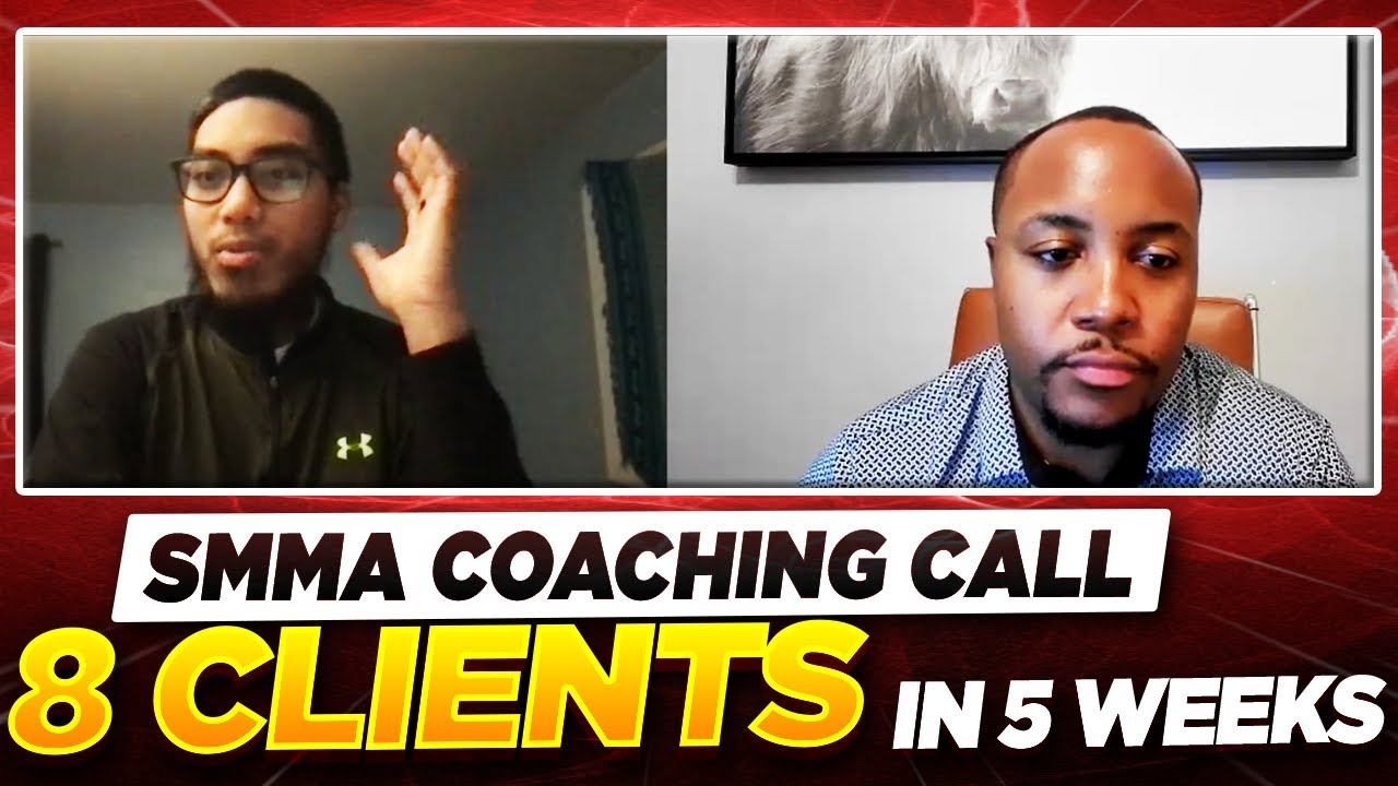 SMMA Coaching Call: 8 Clients in Just 5 Weeks - YouTube