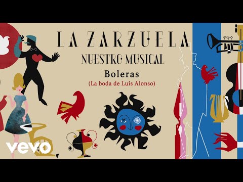 Ataulfo Argenta - Luis Alonso, Boleras (La Boda de Luis Alonso) (Audio)