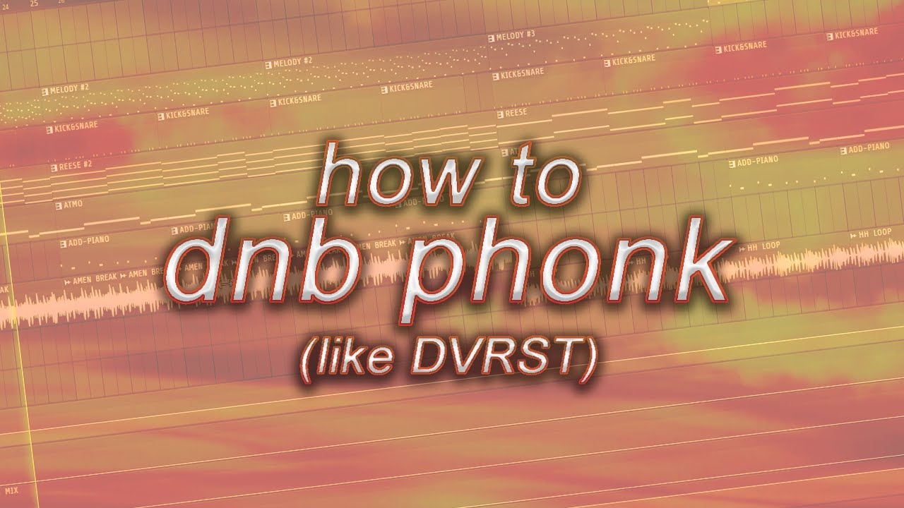 HOW TO DNB PHONK (like DVRST) - YouTube