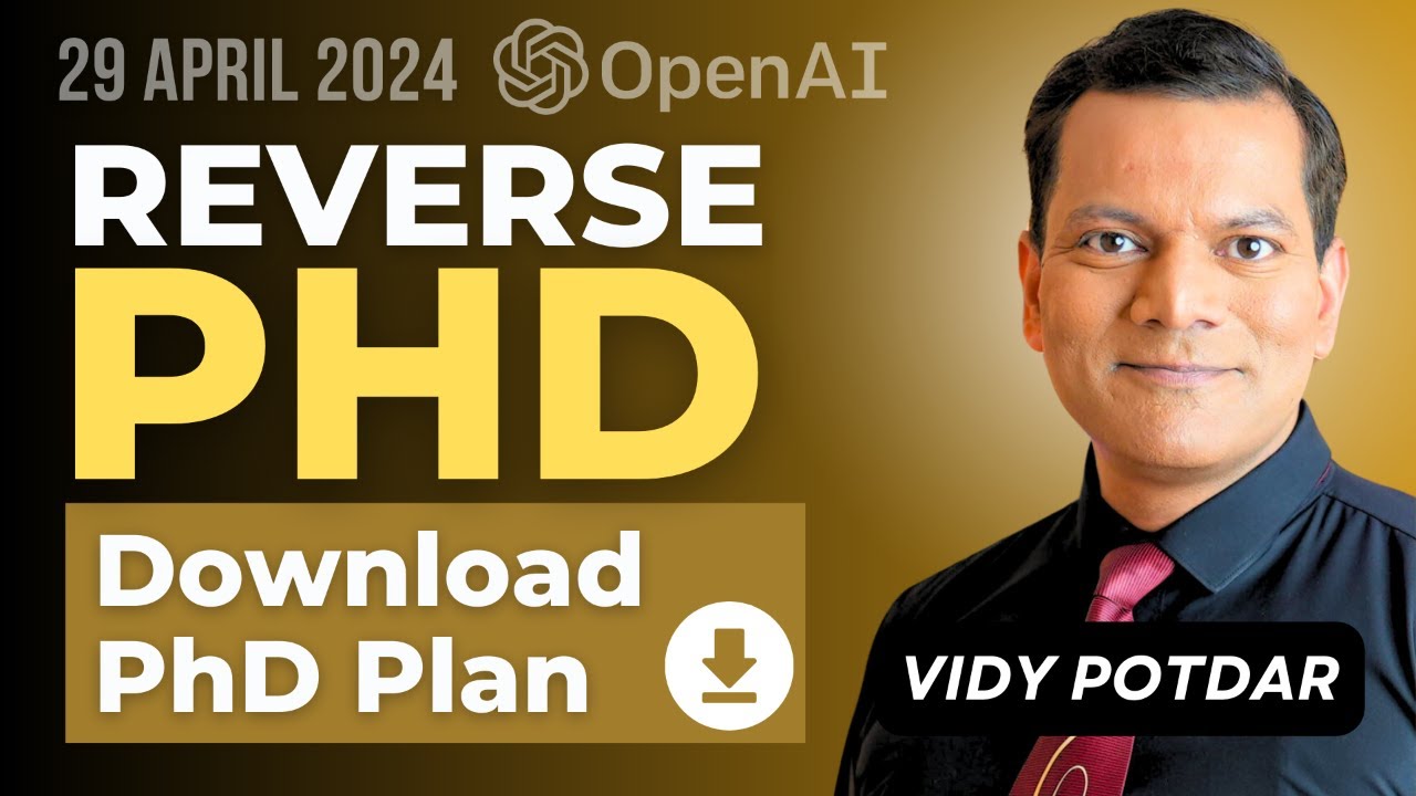 Reverse PhD | Download & Follow My Suggested PhD Plan | 30 Months - YouTube