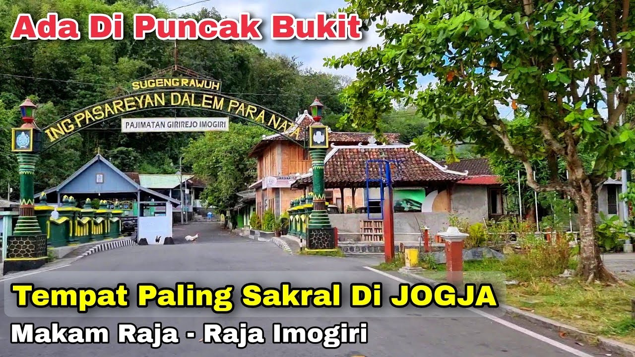 Menuju Makam Raja - Raja Mataram Imogiri Yogyakarta | Sultan Agung ...