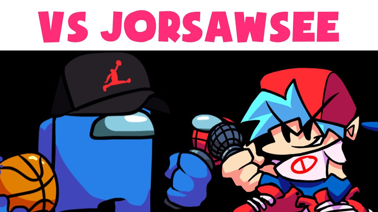 Friday Night Funkin VS Jorsawsee, Rad Blue Imposter that likes ...