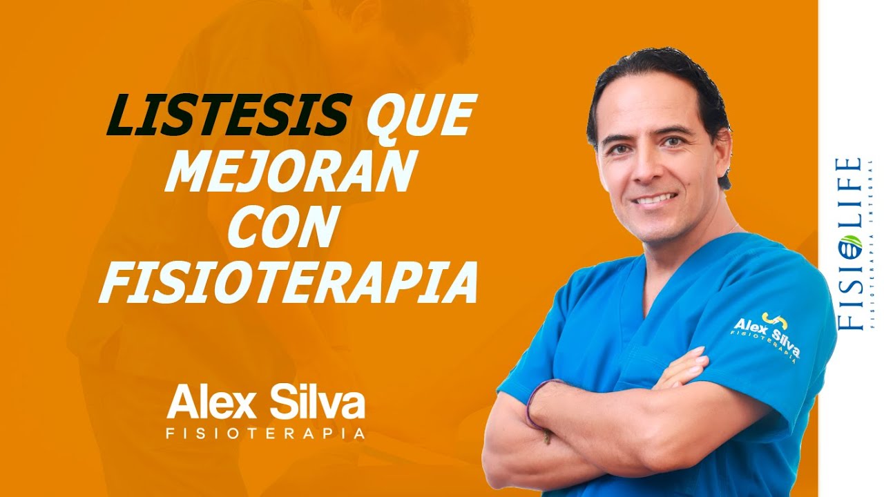 LISTESIS QUE MEJORA CON FISIOTERAPIA - YouTube