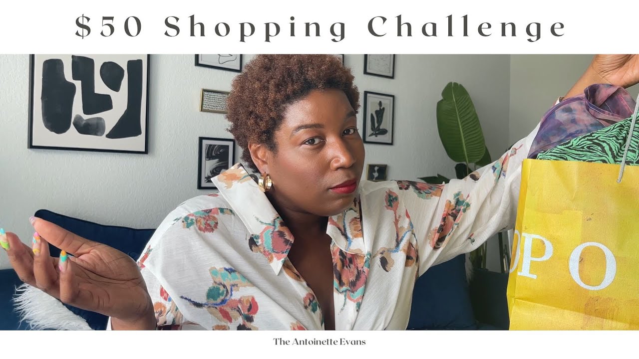$50 Shopping Challenge - YouTube