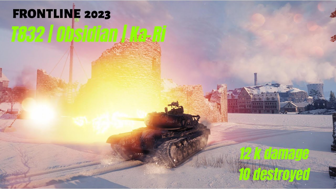 Frontline 2023 || World of Tanks || T-832, Obsidian, Ka-Ri - YouTube