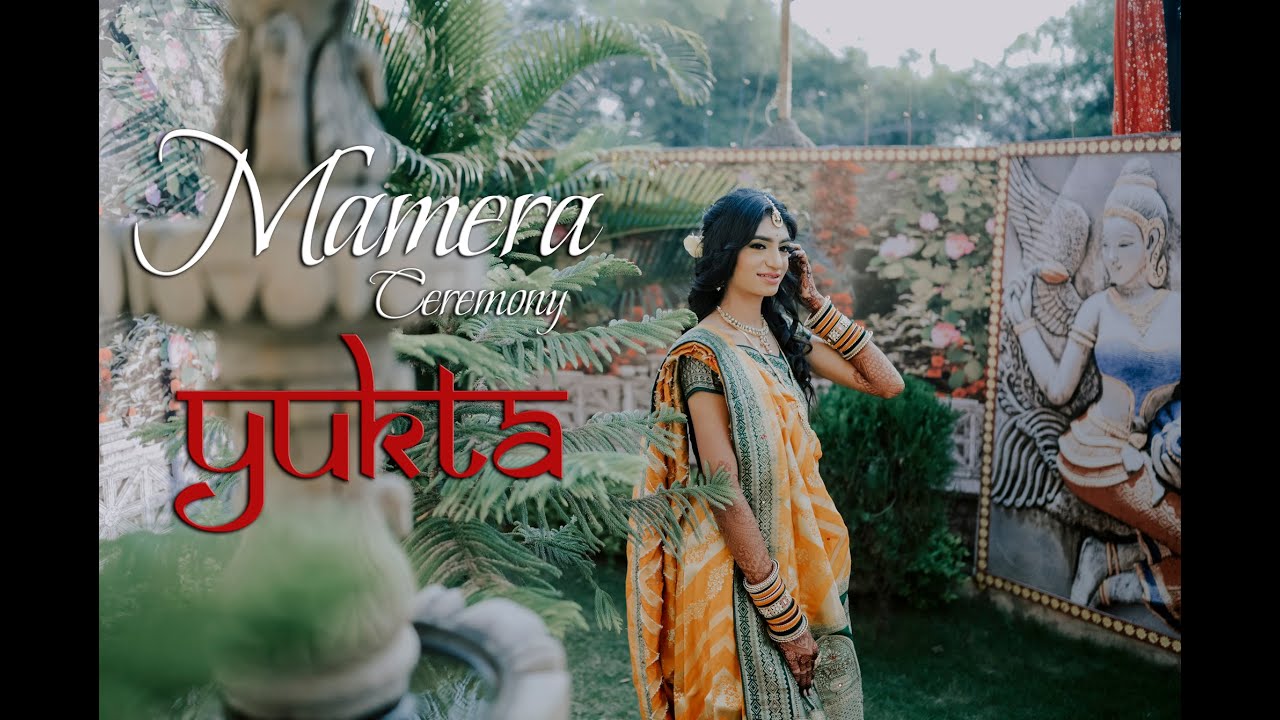 MAMERA CEREMONY OF YUKTA // SHUBHAM STUDIO RAIPUR // WEDDING FILMS 2024 ...