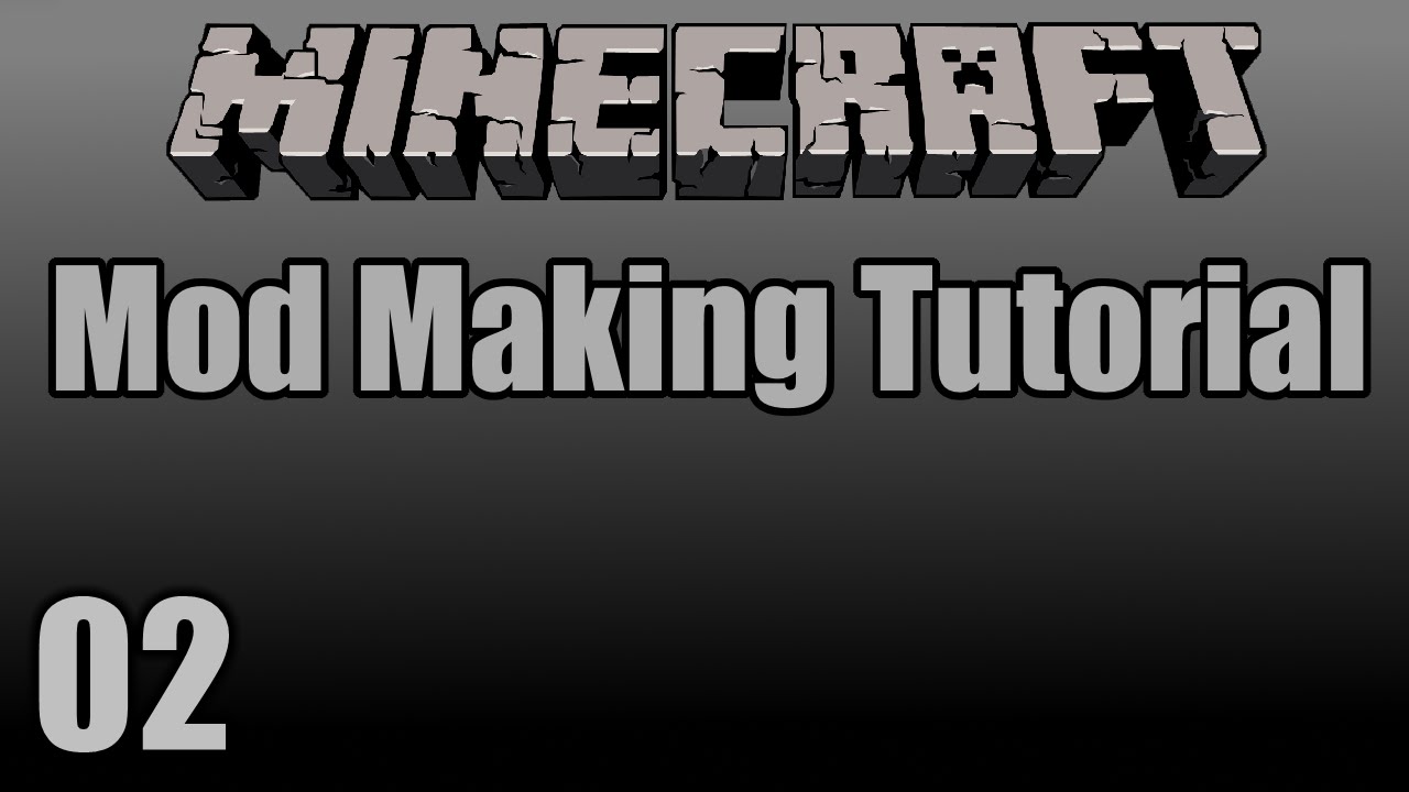 Minecraft Mod Making Tutorial - pt. 02 - Foundation - YouTube