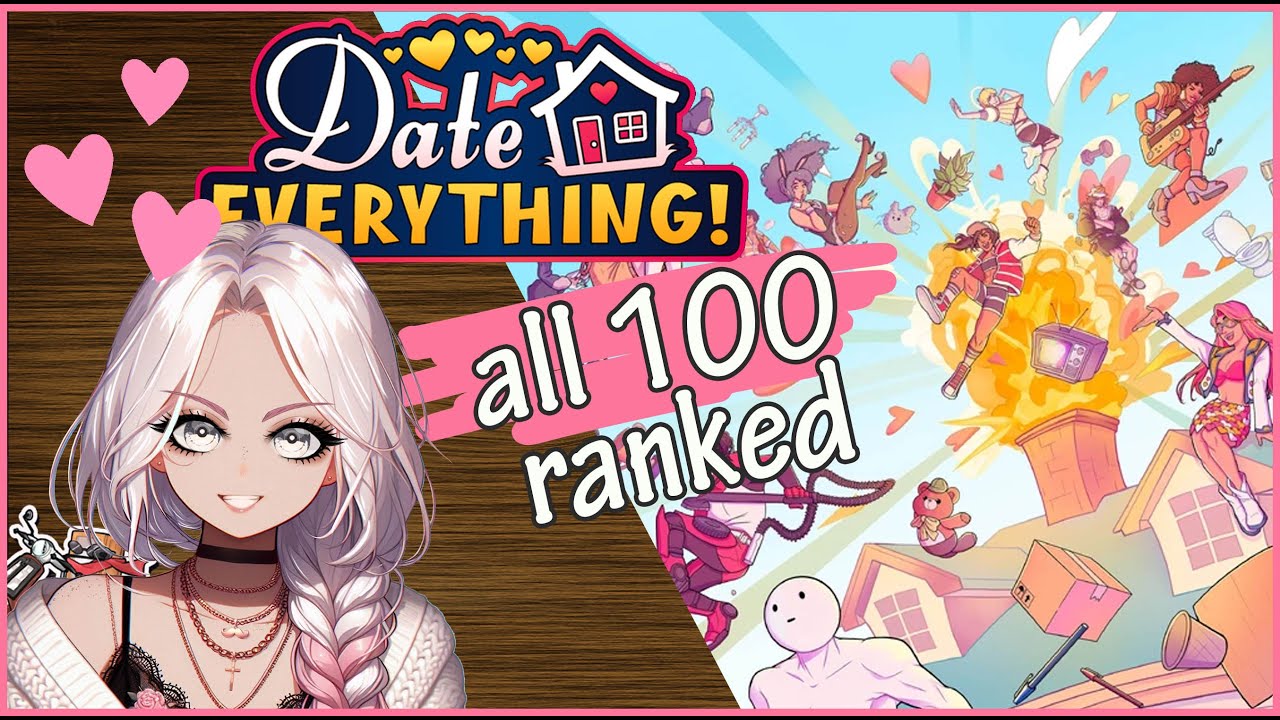 【Date Everything】Ranked! All 100 Base Game Dateables Tier List - YouTube