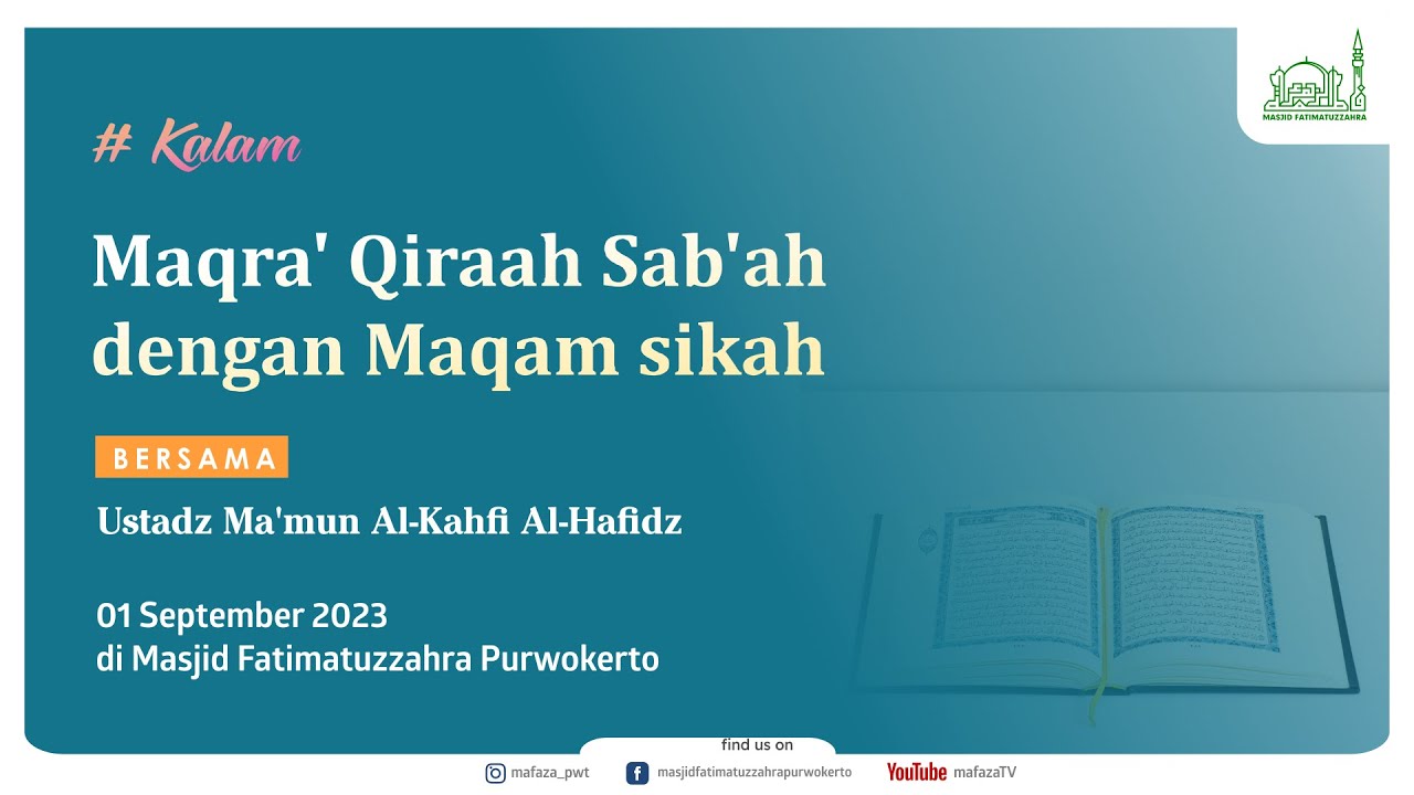 Maqra' Qiraah Sab'ah dengan Maqam sikah - Ustadz Ma'mun Al-Kahfi Al ...