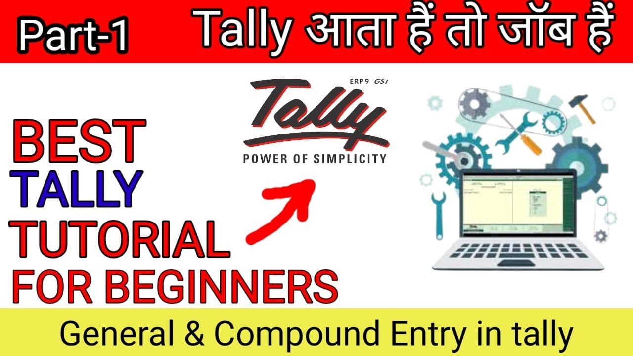 Part-1 | General entry & compound entry in tally accounting # ...