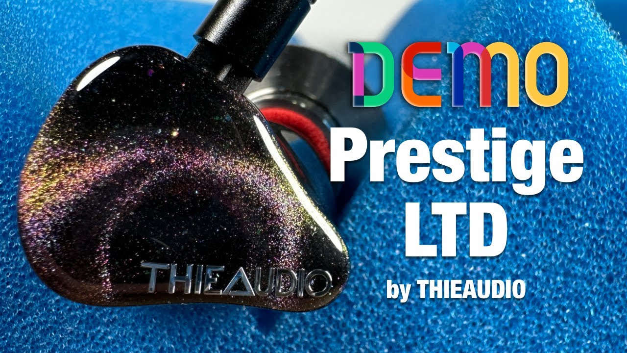 THIEAUDIO Prestige Limited | Sound Demo - YouTube
