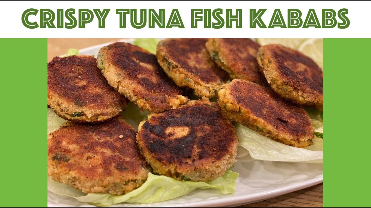 EASY CRISPY TUNA FISH KABABS RECIPE | AUTHENTIC AT HOME INDIAN RECIPE ...