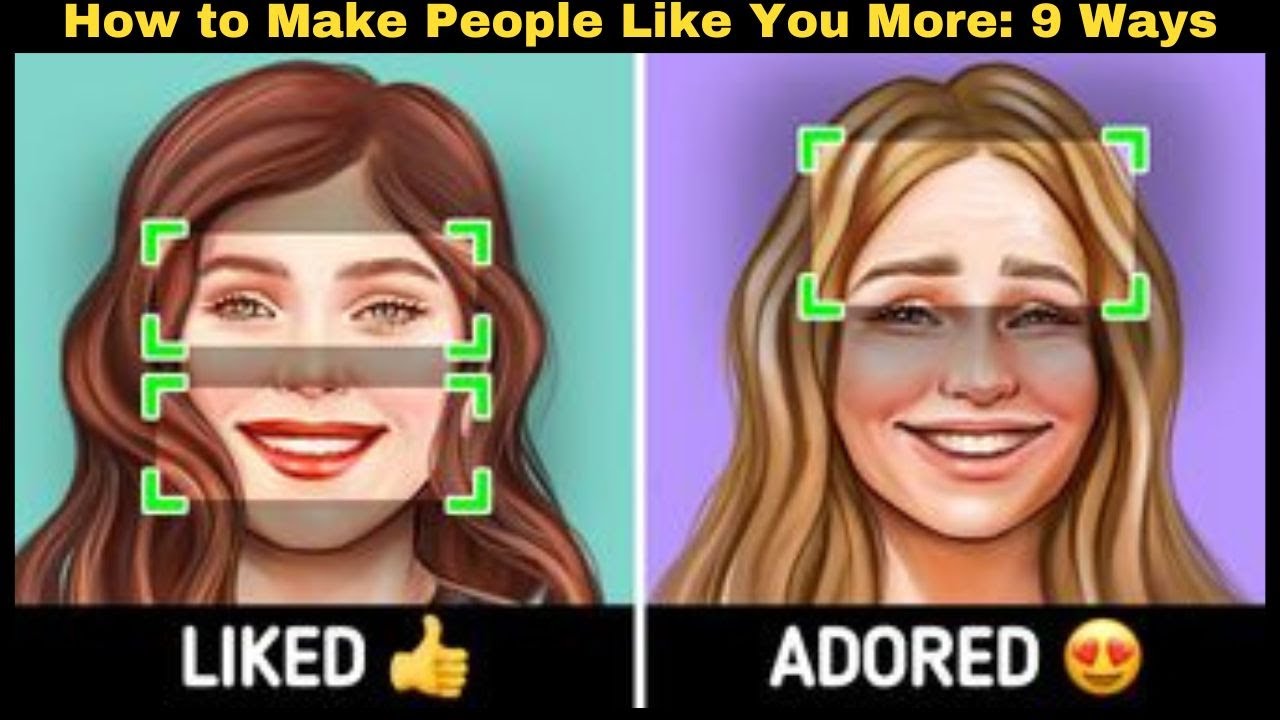How to Make People Like You More: 9 Ways | Learn Tricks - YouTube