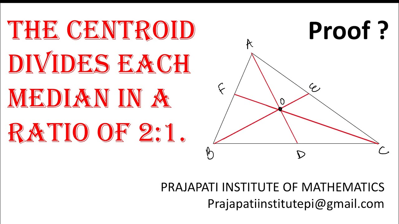 The Centroid Divides Each Median In A Ratio Of 2 1 PROOF GEOMETRY