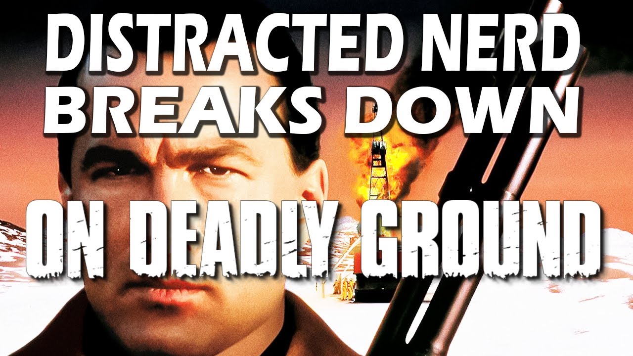 On Deadly Ground Breakdown - YouTube