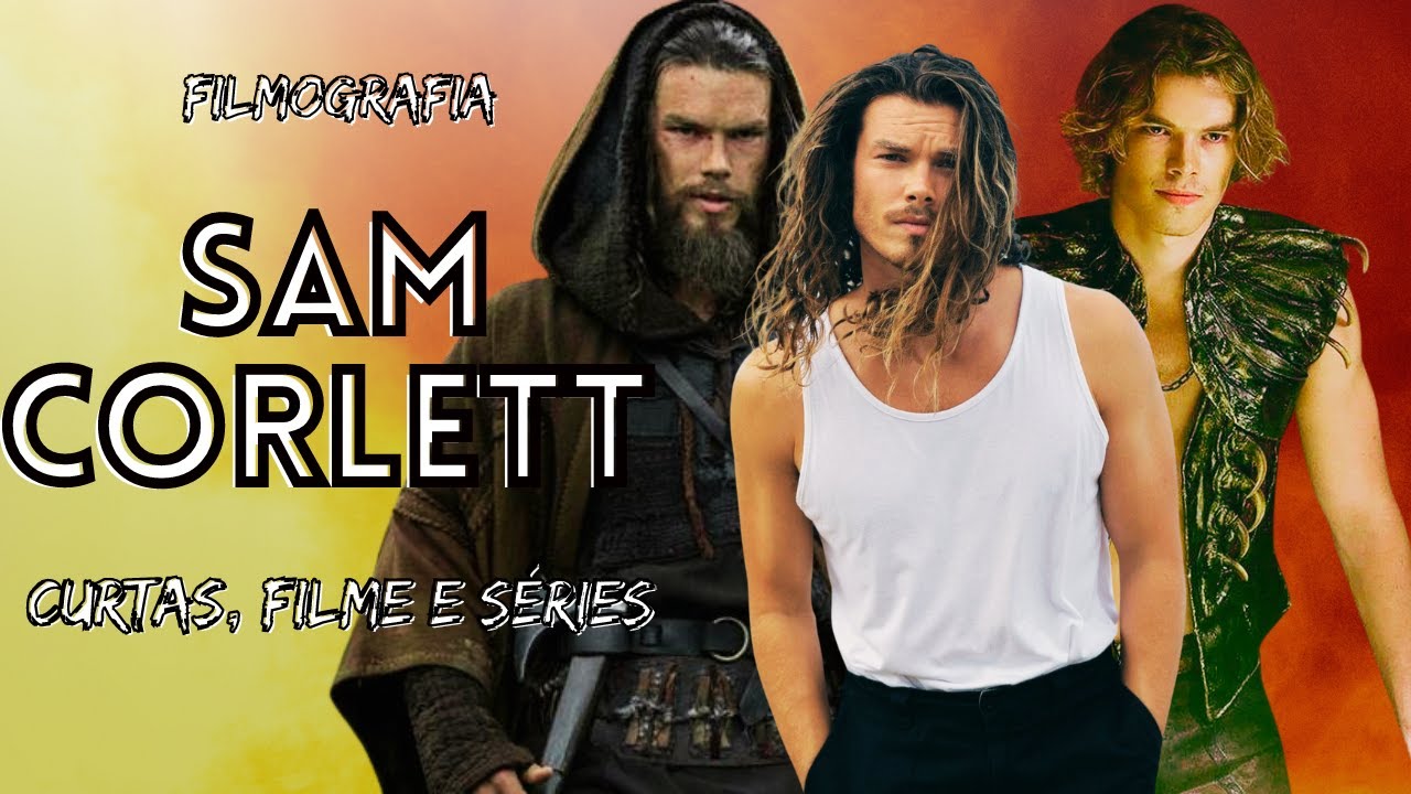 Filmografia do ator Sam Corlett. - YouTube