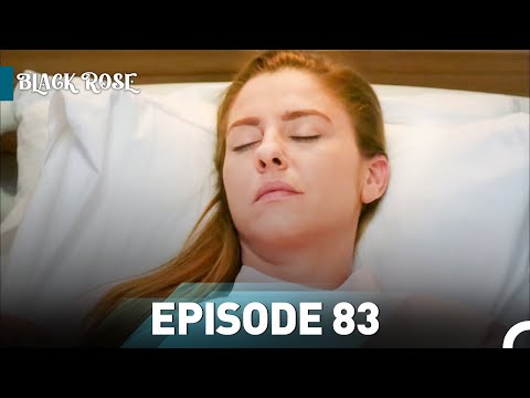 Black Rose Episode 83