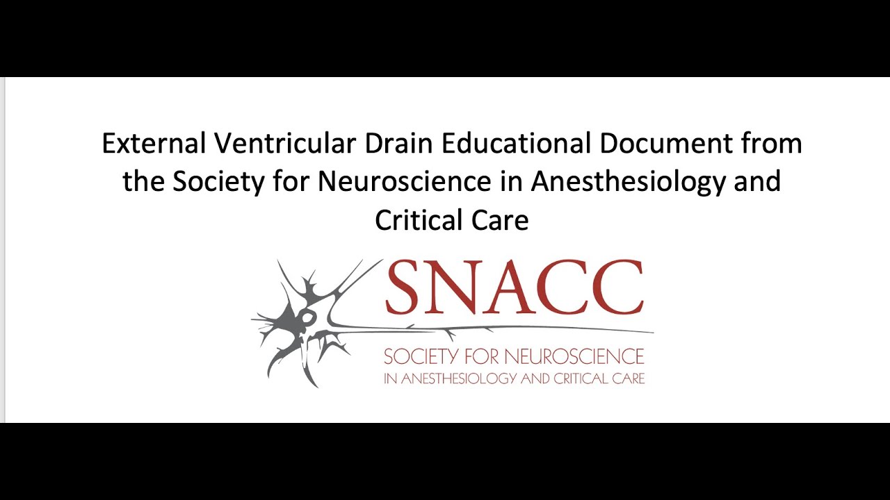 External Ventricular Drain Education: Society for Neuroscience in ...